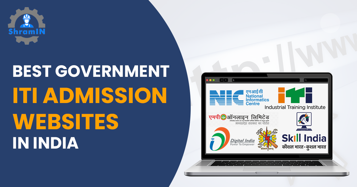 Best Government ITI Admission Websites in India | ShramIN Blog